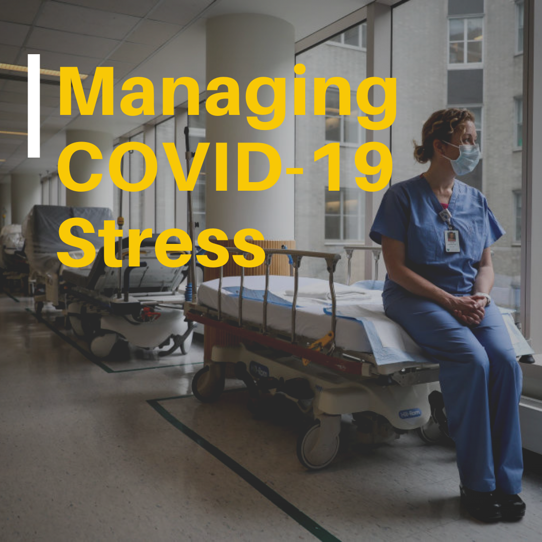 How to Combat COVID-19 Stress and Still Do Your Job